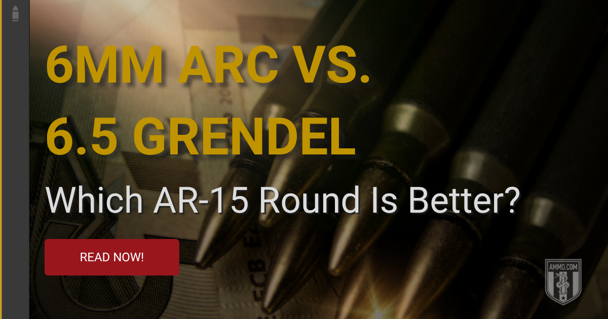 6mm ARC vs. 6.5 Grendel: Which AR-15 Round Is Better?