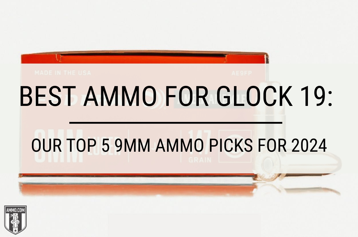 Top 5 9mm Ammo Picks for 2024 - Chosen by Experts