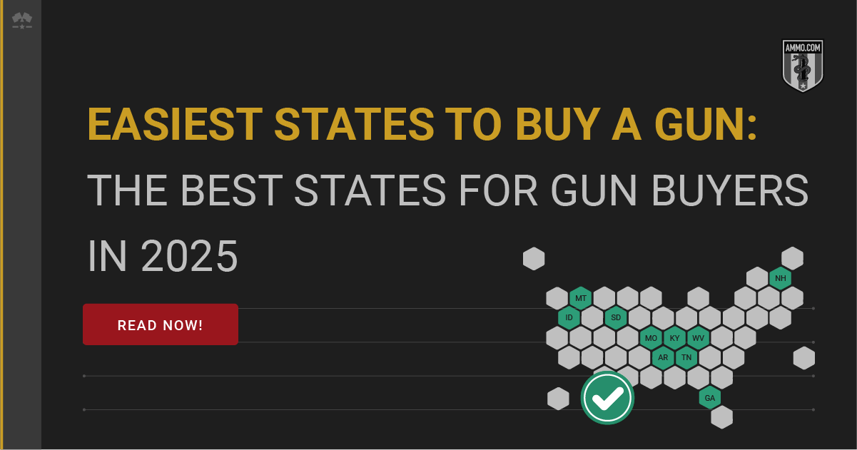 Easiest States to Buy a Gun: The Best States for Gun Buyers in 2025